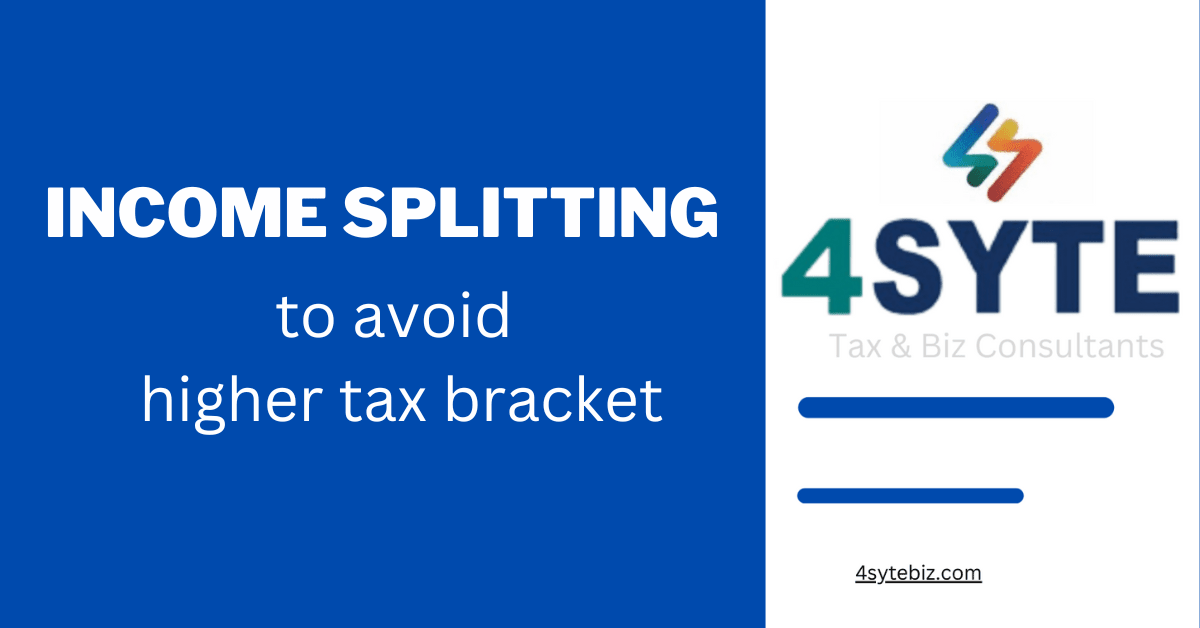 Income Splitting: An Attempt to Evade Tax | 4SYTE